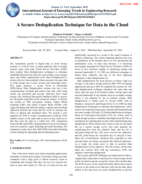 A Secure Deduplication Technique for Data in the Cloud