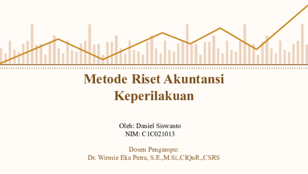 (PPT) PPT Metode Riset Akuntansi Keperilakuan | Daniel Siswanto C1C021013 - Academia.edu