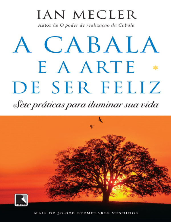 (PDF) A CABALA E A ARTE DE SER FELIZ - Ian Mecler
