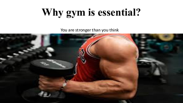 (PPT) Why gym is essential