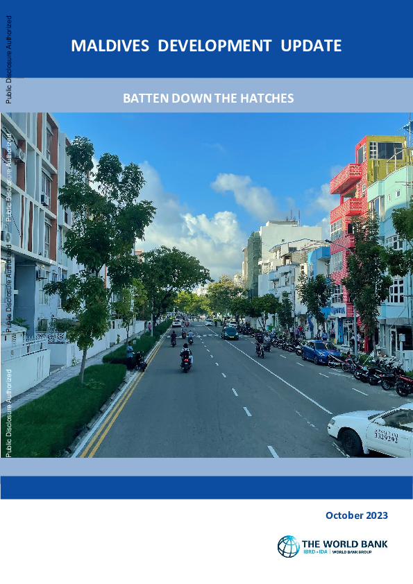 (PDF) Maldives Development Update, October 2023: Batten Down the Hatches