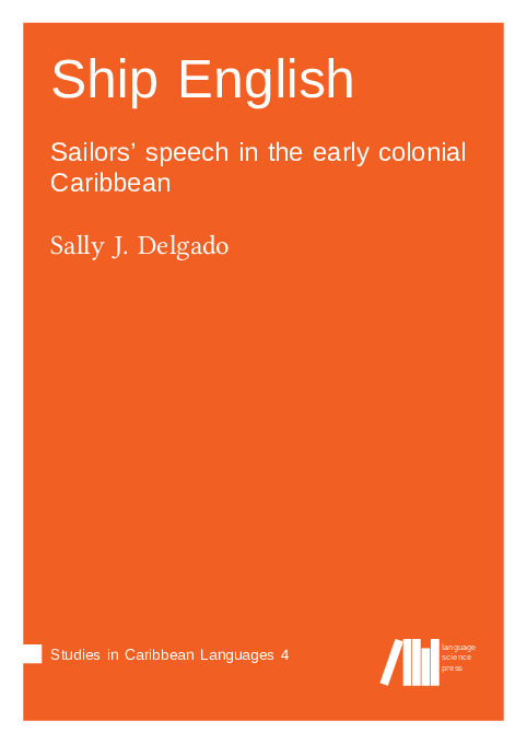 (PDF) Ship english: Sailors’ speech in the early colonial Caribbean