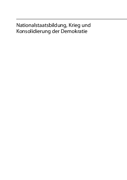 (PDF) Nationalstaatsbildung, Krieg und Konsolidierung der Demokratie