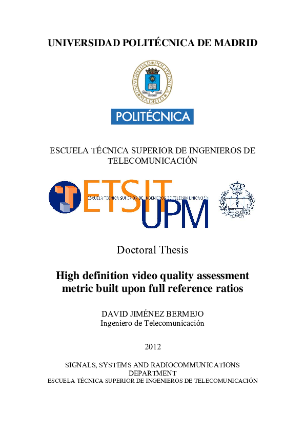 (PDF) High definition video quality assessment metric built upon full reference ratios