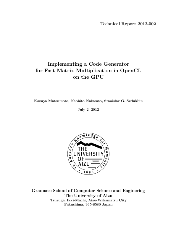 Pdf Implementing A Code Generator For Fast Matrix Multiplication In Opencl On The Gpu