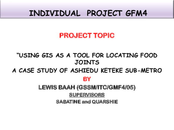 (PDF) "USING GIS AS A TOOL FOR LOCATING FOOD JOINTS (A CASE STUDY OF ...