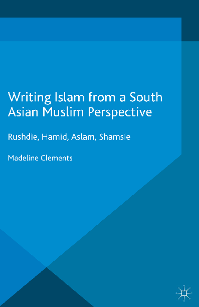 (PDF) Writing Islam from a South Asian Muslim Perspective