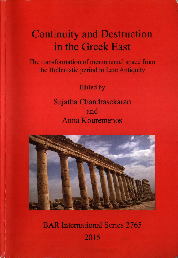 (PDF) (2015) Continuity and Destruction in the Greek East: The ...