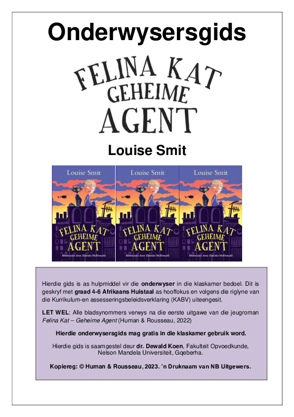(PDF) Onderwysersgids: Felina Kat - Geheime Agent deur Louise Smit