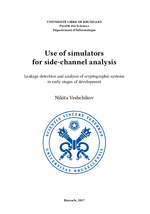 (PDF) Use of simulators for side-channel analysis: Leakage detection and analysis of ...