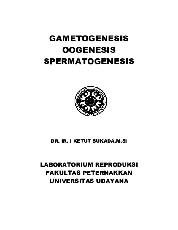 (PDF) GAMETOGENESIS OOGENESIS SPERMATOGENESIS