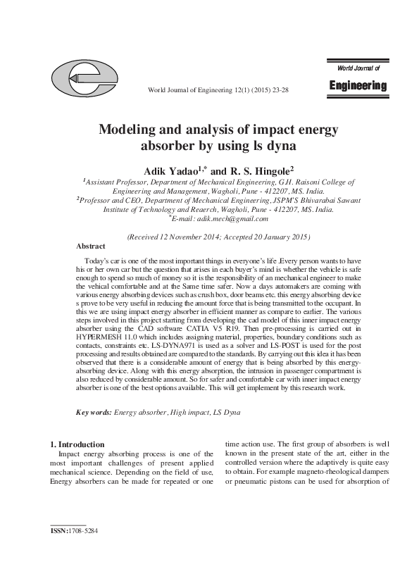 Modeling and analysis of impact energy absorber by using ls dyna