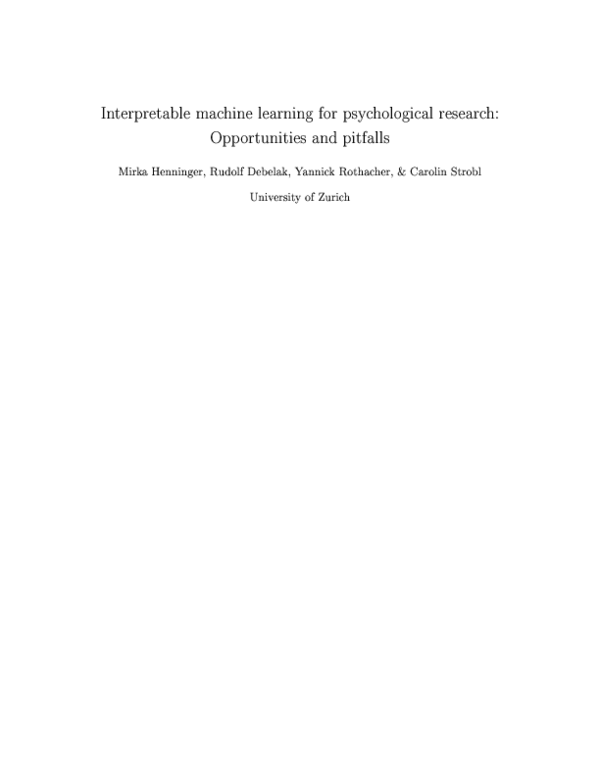 (PDF) Interpretable machine learning for psychological research: Opportunities and pitfalls