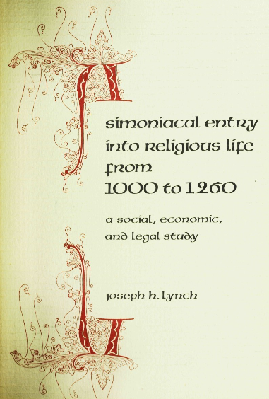 (PDF) Simoniacal Entry into Religious Life from 1000 to 1260: A Social ...