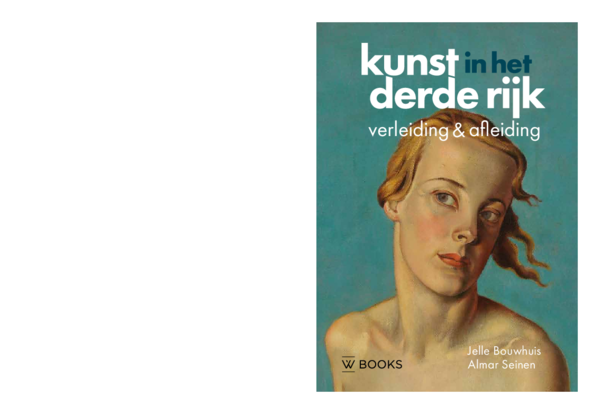 Kunst in het derde rijk - Verleiding en afleiding (Introductie)