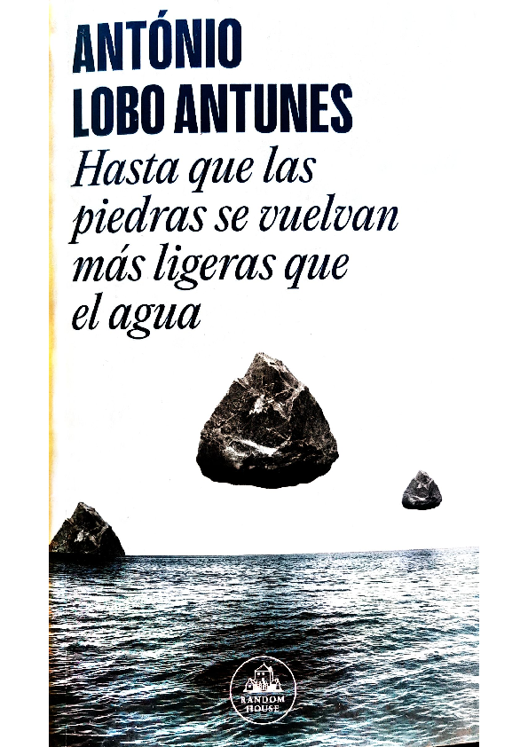 Pdf António Lobo Antunes Hasta Que Las Piedras Se Vuelvan Más