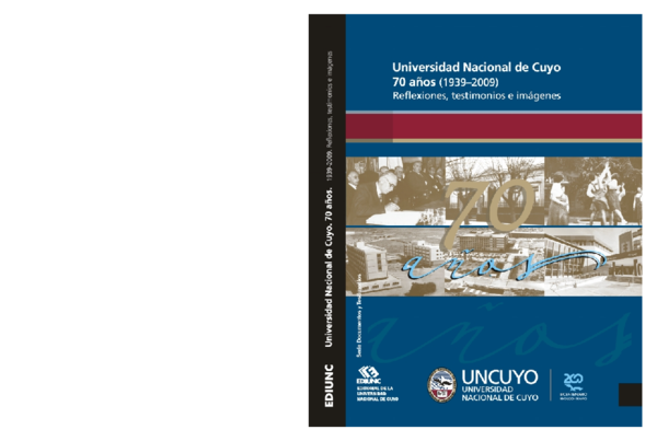 (PDF) Universidad Nacional de Cuyo 70 años (1939–2009) | Daniel Grilli ...