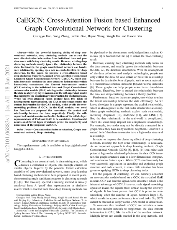 (PDF) CaEGCN: Cross-Attention Fusion Based Enhanced Graph Convolutional Network for Clustering