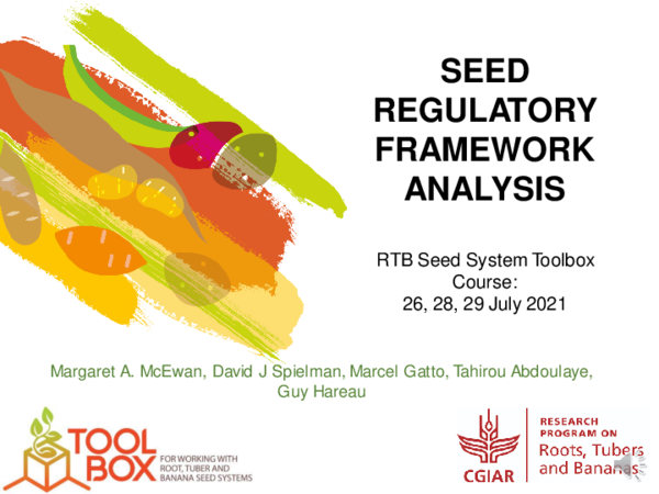(PDF) Seed regulatory framework analysis. RTB Seed System Toolbox Course: 26, 28, 29 July 2021