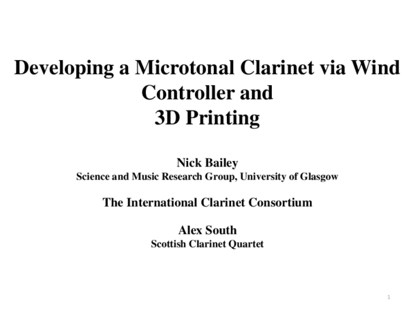 (PDF) Developing a Microtonal Clarinet via Wind Controller and 3D Printing