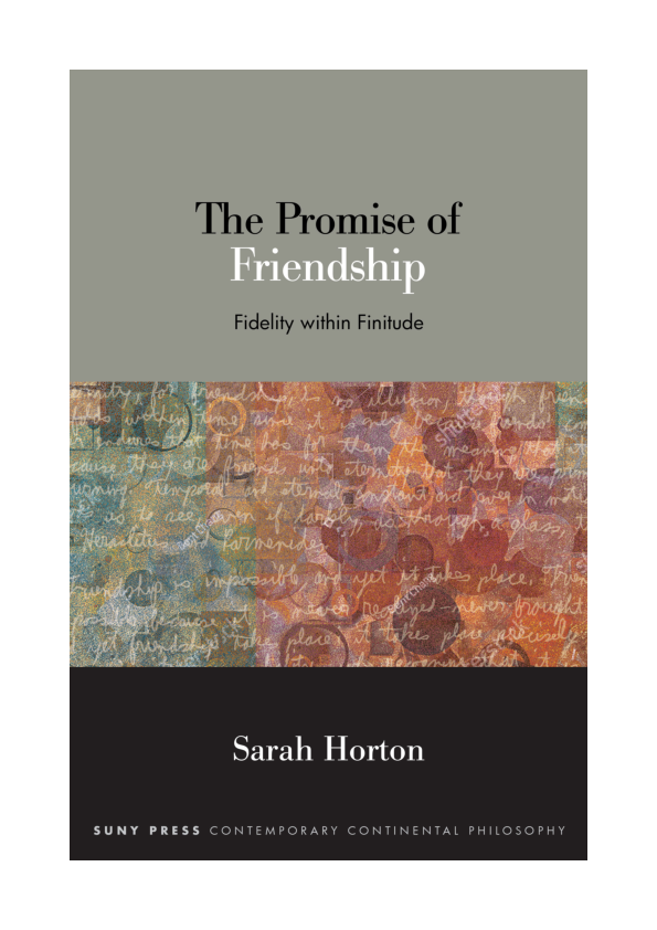 (PDF) The Promise of Friendship: Fidelity within Finitude