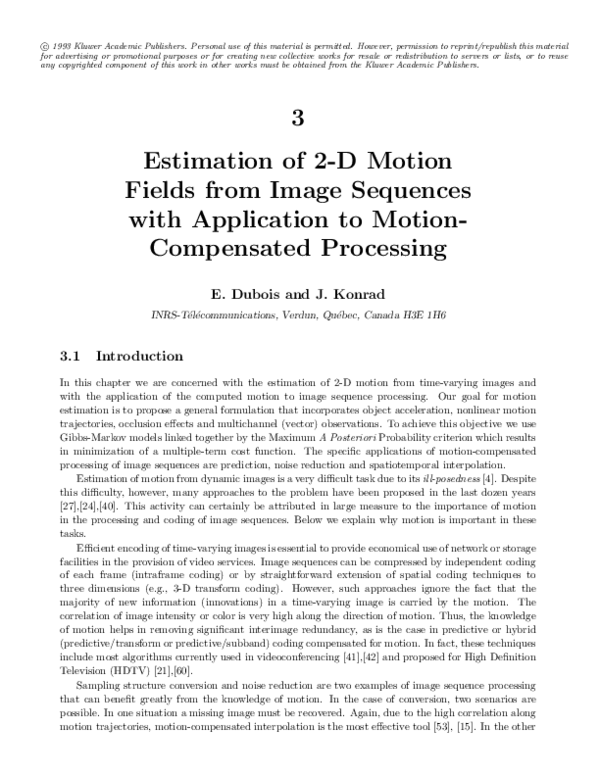 Pdf Estimation Of 2 D Motion Fields From Image Sequences With Application To Motion