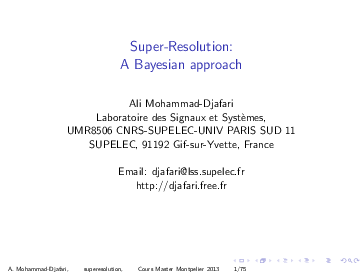 (PDF) Super-Resolution: A Bayesian approach