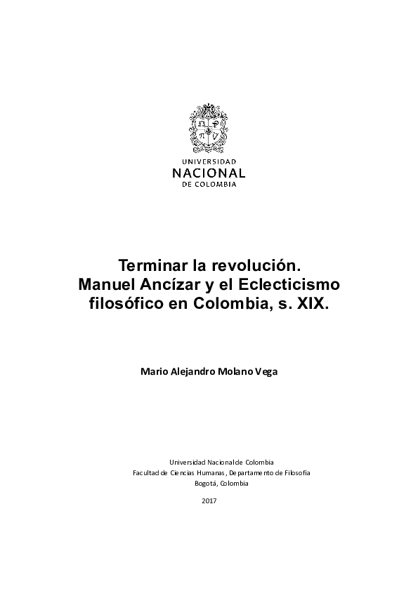 (PDF) Terminar la revolución: Manuel Ancízar y el Eclecticismo ...