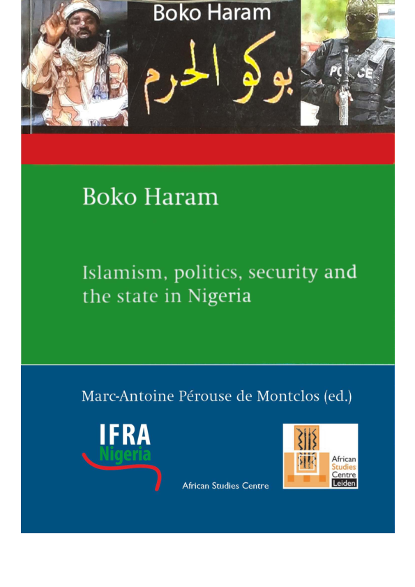 (PDF) Boko Haram: Islamism, politics, security and the state in Nigeria | Kyari Mohammed ...