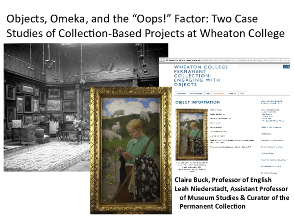 (PPT) Objects, Omeka, and the "Oops!" Factor: Two Case Studies of ...