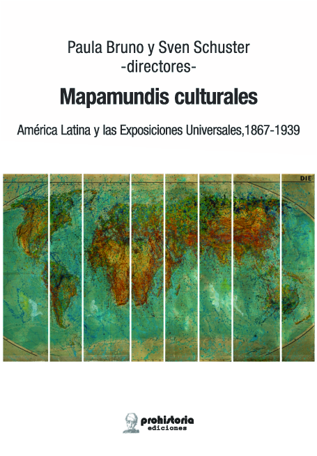 (PDF) Paula Bruno y Sven Schuster (directores), Mapamundis culturales. América Latina y las ...