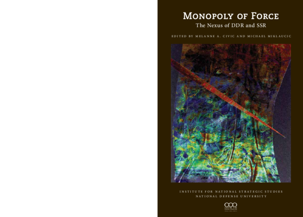 (PDF) Monopoly of Force: The Nexus of DDR and SSR