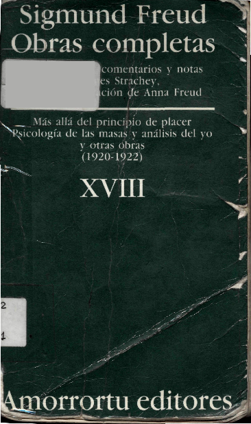 (PDF) [Freud, Sigmund]_Vol, 18_XVIII_Más allá del principio de placer, Psicología de las masas y ...