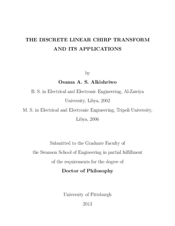 Pdf The Discrete Linear Chirp Transform And Its Applications Osama Alkishriwo