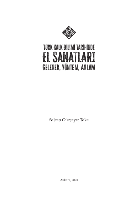 (PDF) Türk Halk Bilimi Tarihinde El Sanatları Gelenek, Yöntem, Anlam