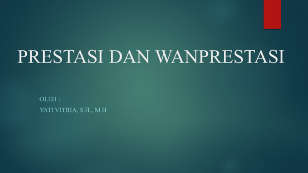 (PPT) Prestasi dan wanprestasi (PPT) Prestasi dan wanprestasi