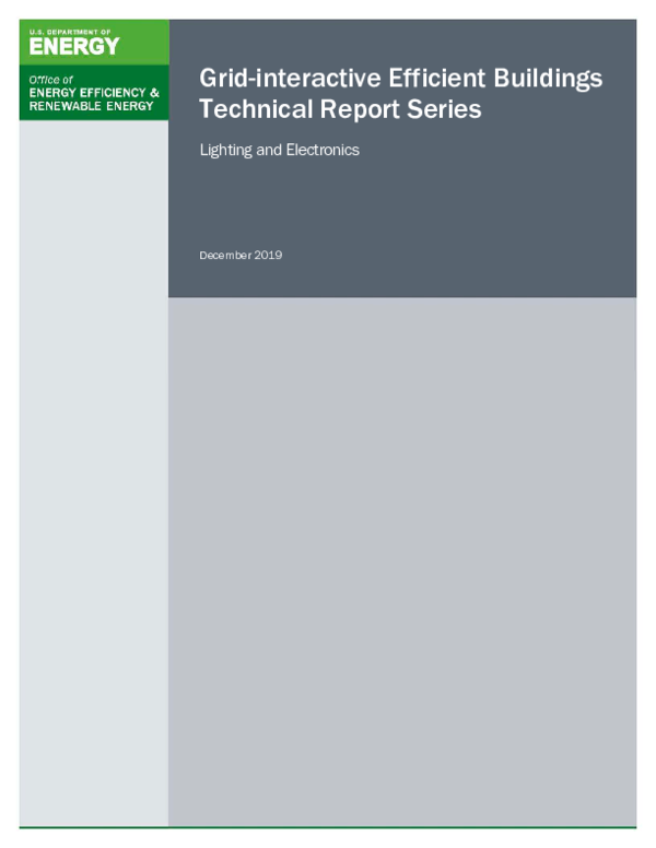 (PDF) Grid-Interactive Efficient Buildings Technical Report Series: Lighting and Electronics