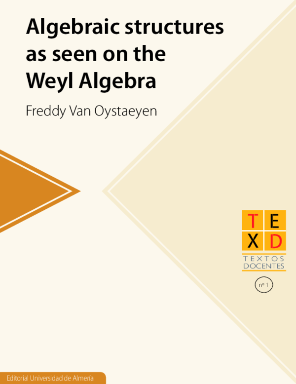 (PDF) Algebraic structures as seen on the Weyl Algebra