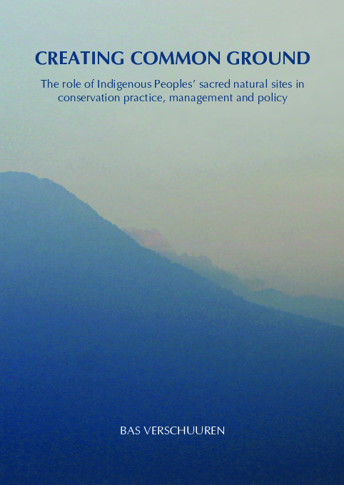 (PDF) Creating common ground : The role of Indigenous Peoples’ sacred ...