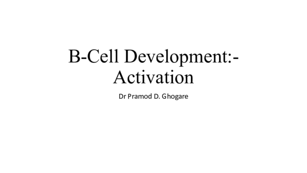 (PPT) B-Cell Development (Activation) | Dr Pramod Ghogare - Academia.edu