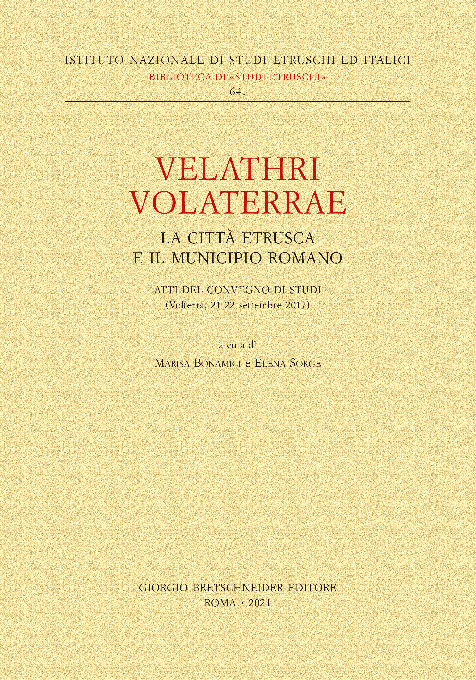 (PDF) Velathri Volaterrae. La città etrusca e il municipio romano. Atti ...