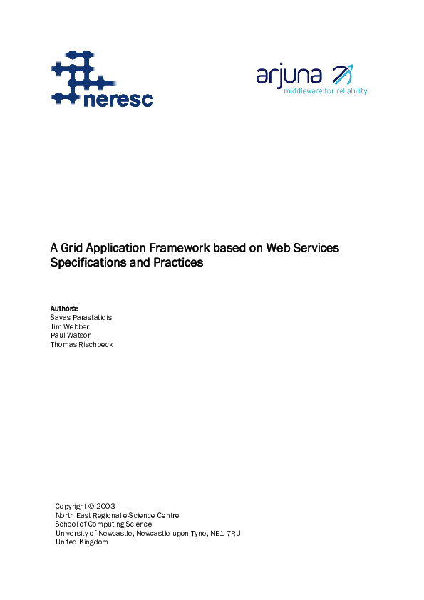 A grid application framework based on web services specifications and practices