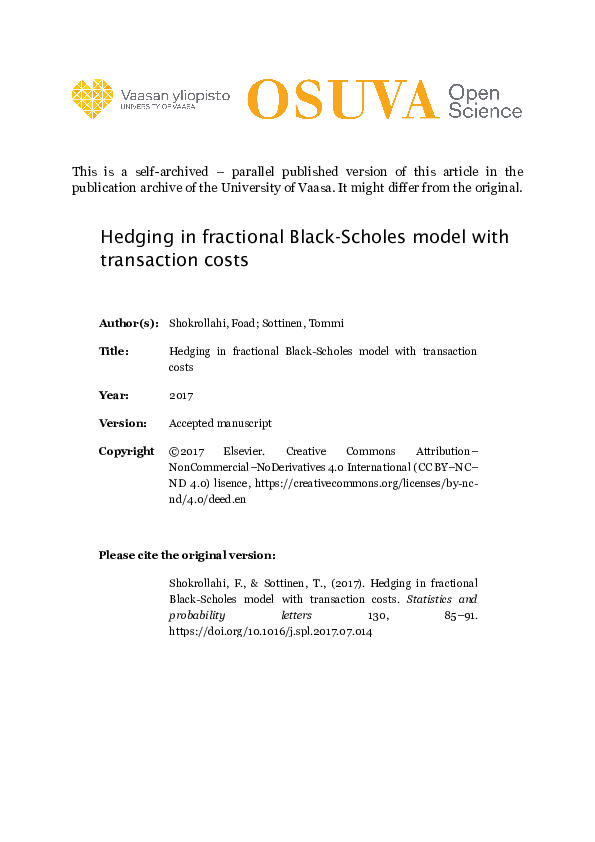 (PDF) Hedging in fractional Black–Scholes model with transaction costs