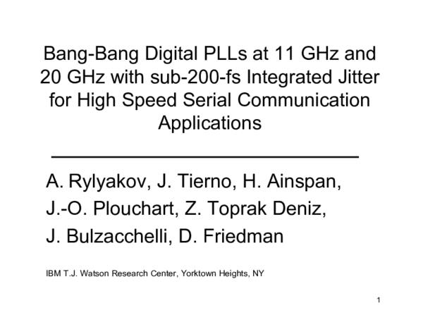 (PDF) Bang-bang digital PLLs at 11 and 20GHz with sub-200fs integrated jitter for high-speed ...