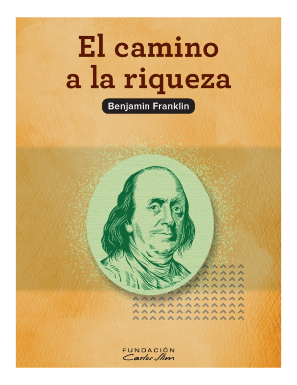 (PDF) El camino a la riqueza- Benjamin Franklin