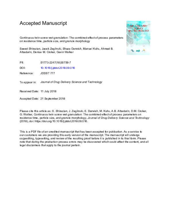 Pdf Continuous Twin Screw Wet Granulation The Combined Effect Of Process Parameters On