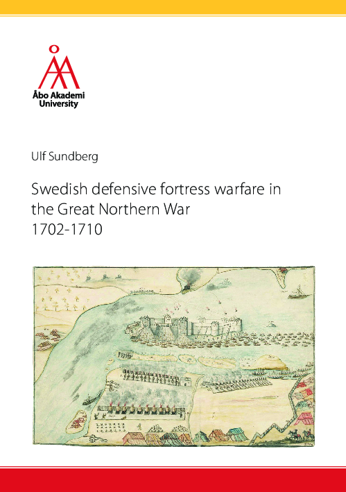 (PDF) Swedish defensive fortress warfare in the Great Northern War 1702 ...