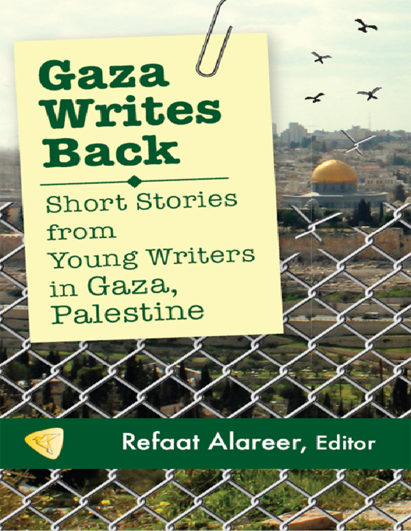(PDF) Gaza Writes Back: Short Stories from Young Writers in Gaza ...