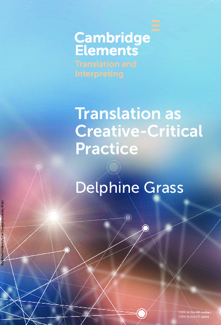 (PDF) Translation as Creative-Critical Practice