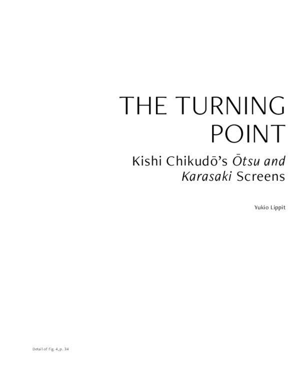 (PDF) The Turning Point: Kishi Chikudō’s Ōtsu and Karasaki Screens